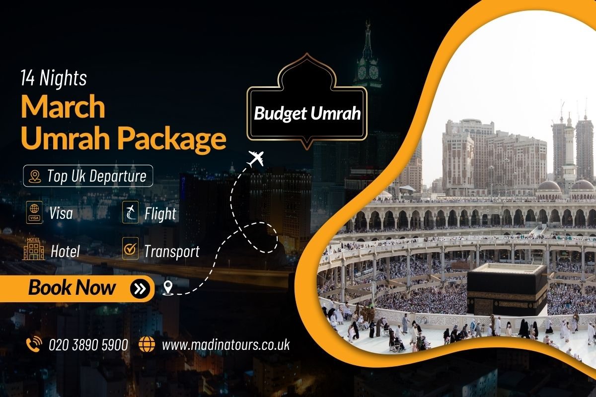 14 Nights Budget Umrah Package March 2025 - madinatours.co.uk