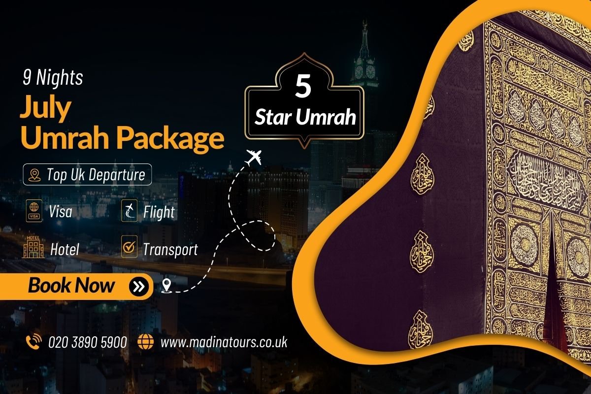 9 Nights 5-Star Umrah Package for July 2025 - madinatours.co.uk