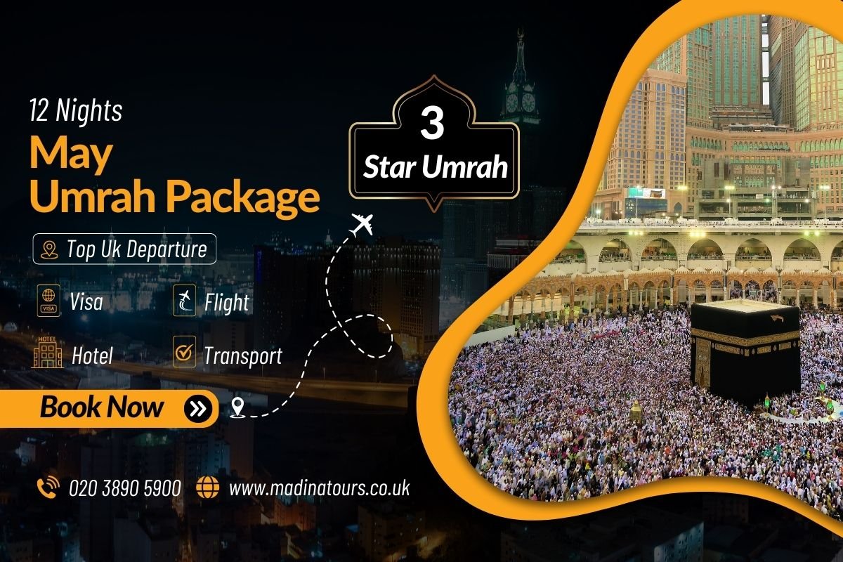 Book Your 12 Nights 3-Star Umrah Package for May 2025 Now
