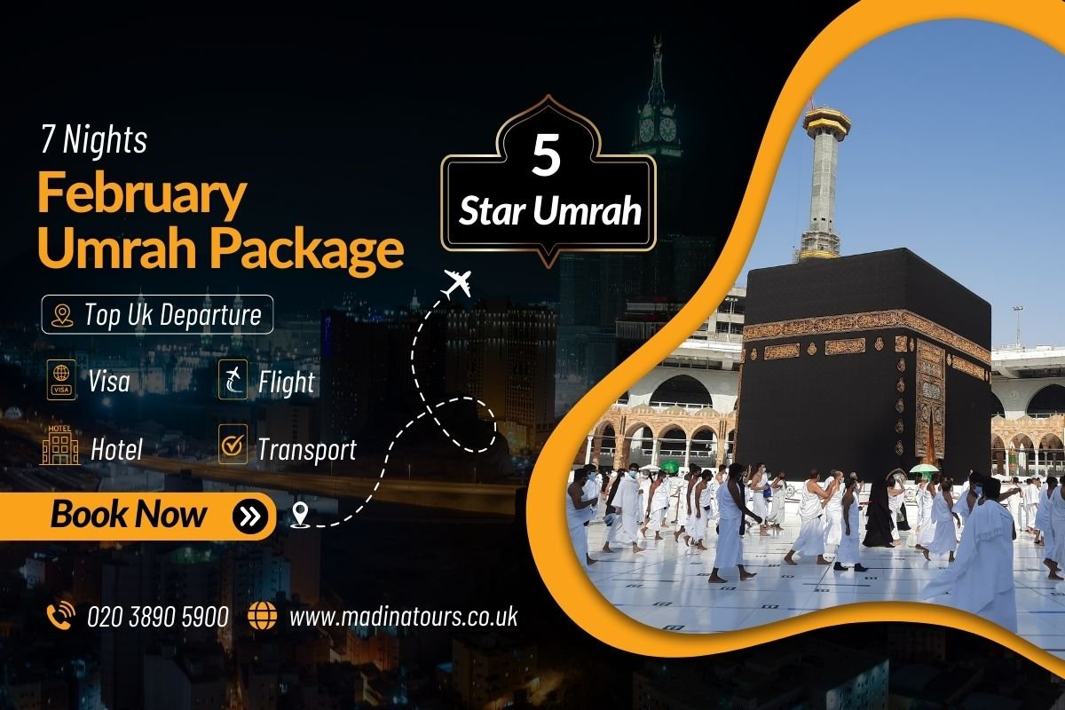 7 Nights 5 Star Deal Umrah Packages February 2025 - madinatours.co.uk